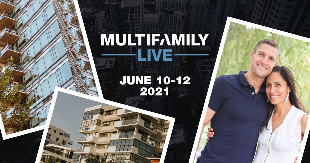Multifamily Live: 2021 Multifamily Real Estate Conference